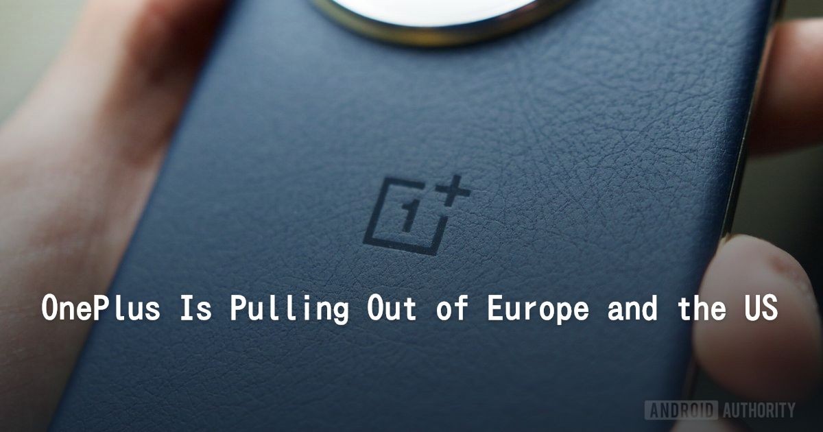 OnePlus Is Shutting Down in Europe and | MegaMobileContent