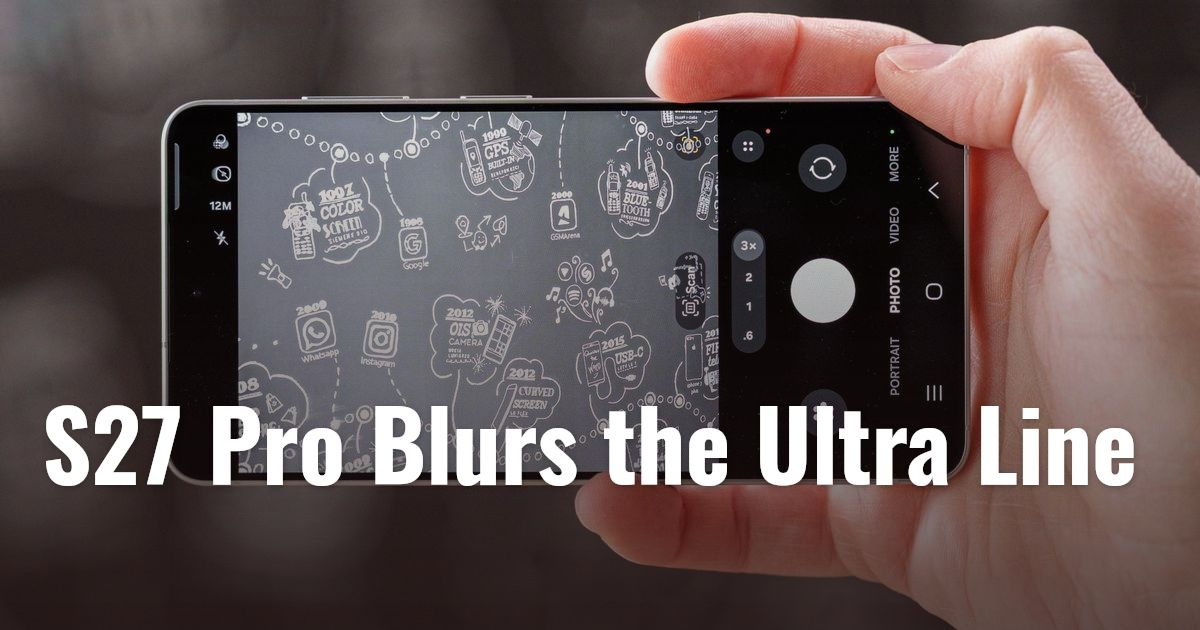 Galaxy S27 Pro Battery Leak Blurs the | MegaMobileContent